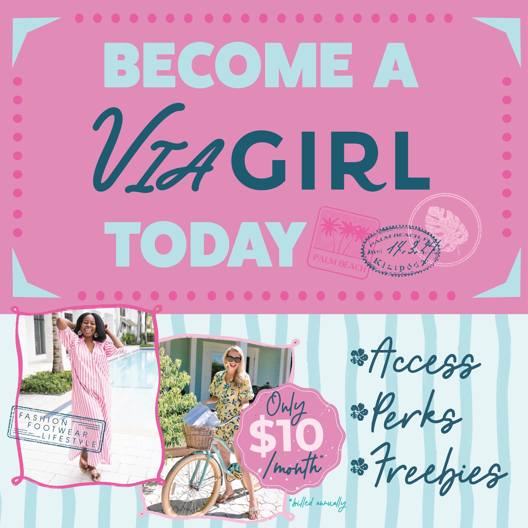 VIA GIRL Membership – Palm Beach Sandals Store